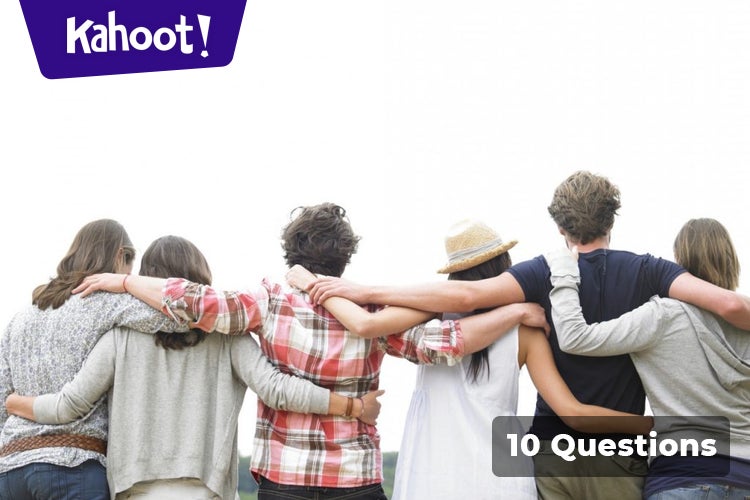 The influence of Friendship - Kahoot! Quiz