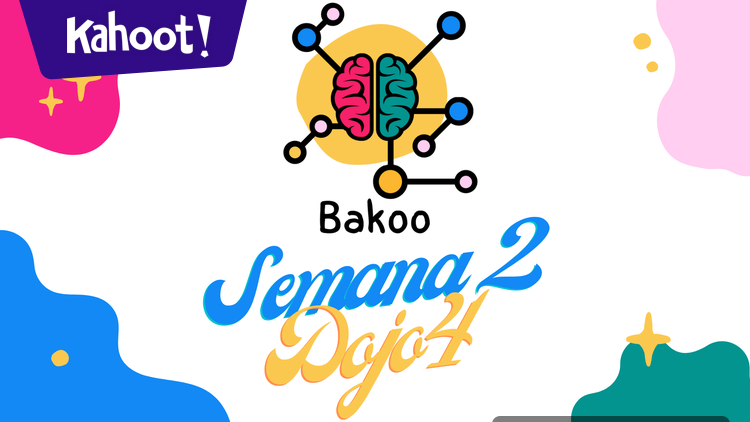 Dojo 4 · Semana 2 - Kahoot! Quiz