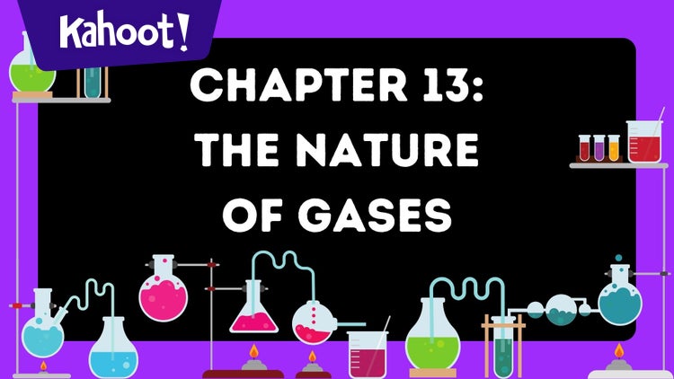 Chem Ch13 Review - Kahoot! Quiz
