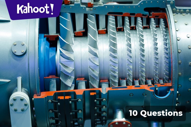 Gas Turbine Quiz - Kahoot! Quiz