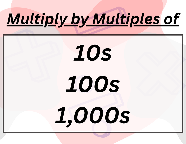 Multiply by Multiples of 10, 100, & 1,000 - Kahoot! Course