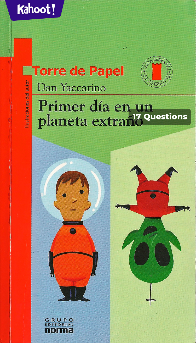 Duplicate Of Primer Día En Un Planeta Extraño Kahoot Quiz