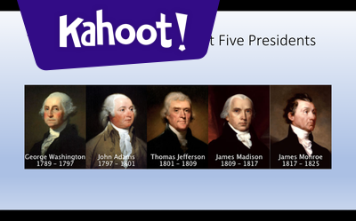 From Constitution to First Five Presidents - Kahoot! Quiz