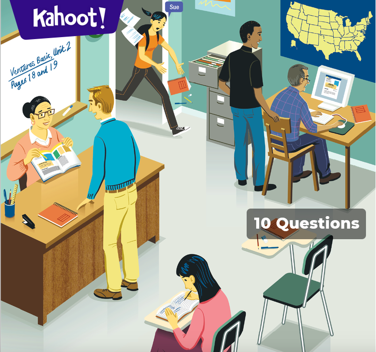 Ventures Basic Unit 2: At School - Kahoot! Quiz