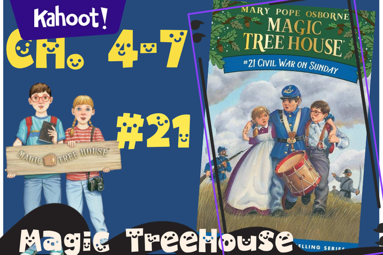 Civil War on Sunday # 21 magic treehouse ch4-7 - Kahoot! Quiz