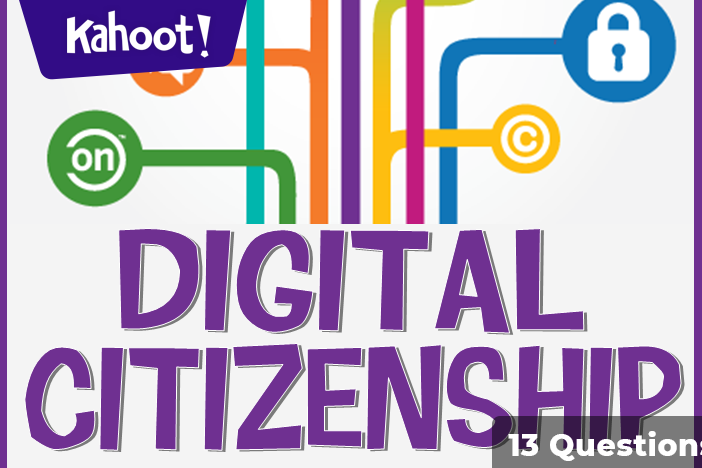 Digital Citizenship Quiz 1 - Kahoot! Quiz