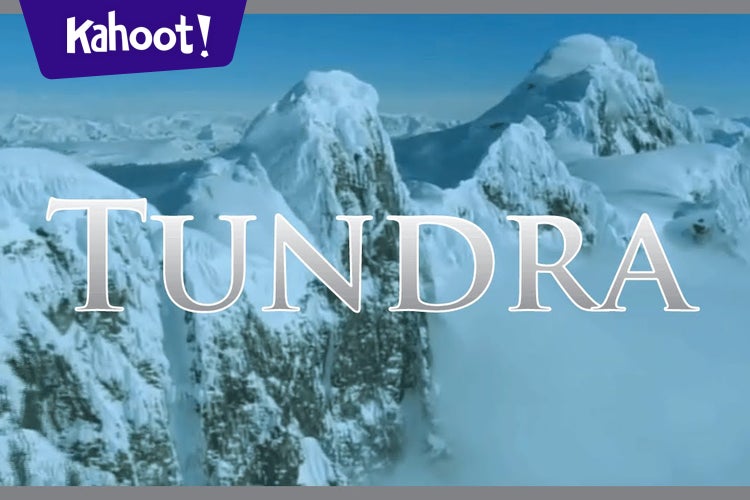 The Tundra, Ice Age, and Climate Change - Kahoot! Quiz