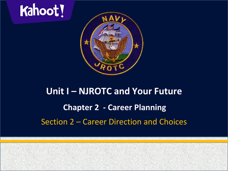 ++NS1-U1C2S2 - Career Direction and Choices - Kahoot! Quiz