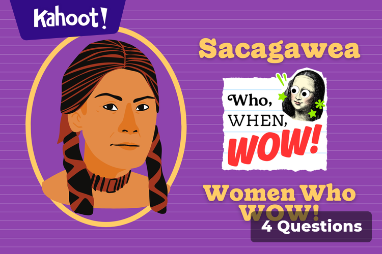 Meet Sacagawea | Who, When, Wow Podcast | Women's History Month ...