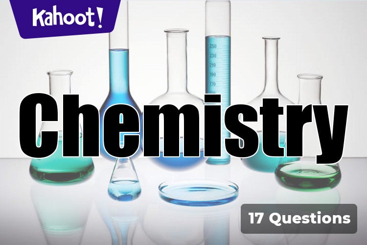 Part 1 - 1st Semester Chemistry Final Review - Kahoot! Quiz
