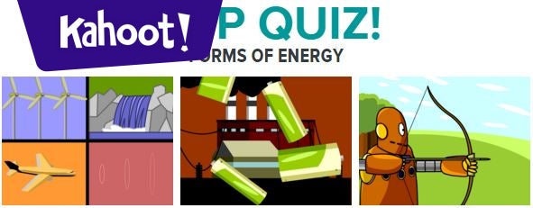 BrainPOP: Forms of Energy - Kahoot! Quiz