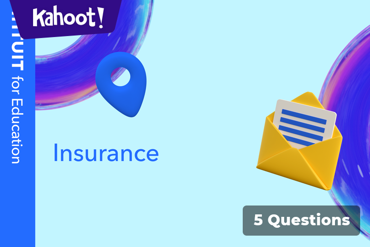 Introduction to Insurance - Kahoot! Quiz