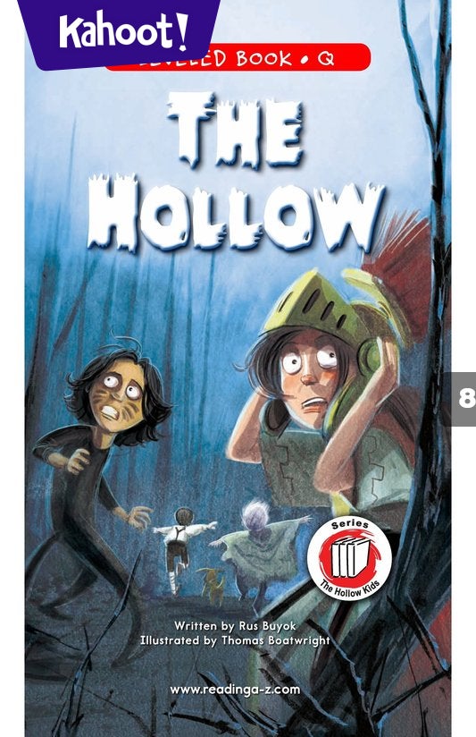 The Hollow Readinga-z Level Q - Kahoot! Quiz