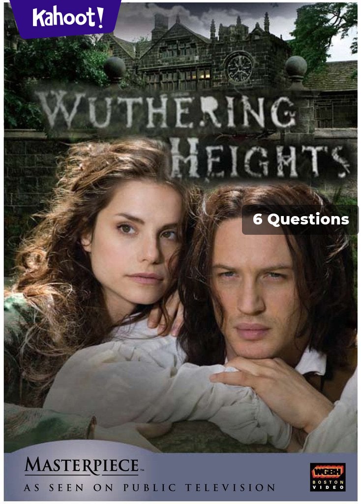 wuthering Heights Sec.term - Kahoot! Quiz