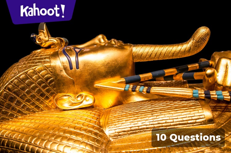 King Tutankhamun - Kahoot! Quiz