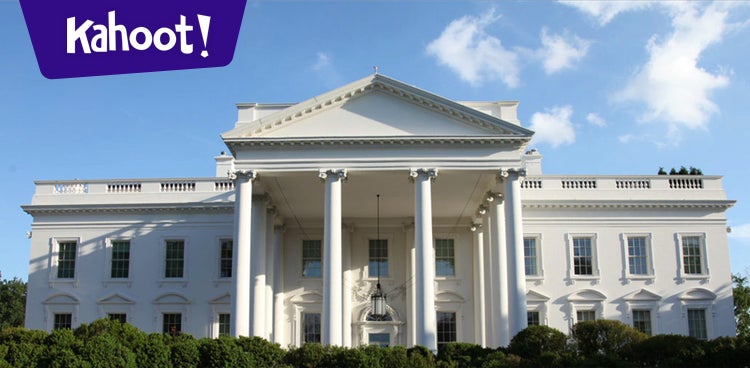 Executive Branch Review - Kahoot! Quiz