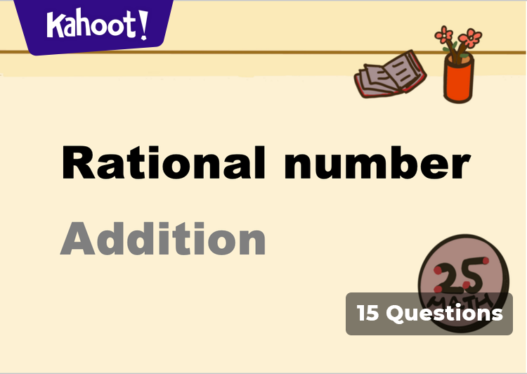 Addition of rational numbers - mixed with decimals - Kahoot! Quiz