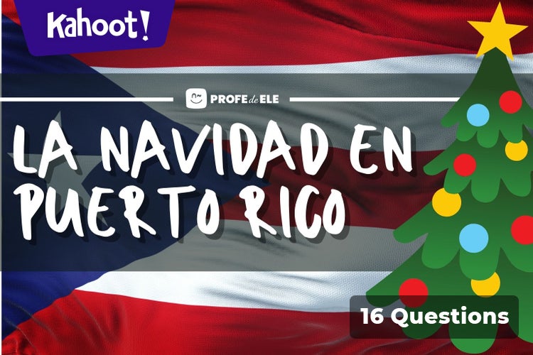 Navidad en Puerto Rico - Kahoot! Quiz