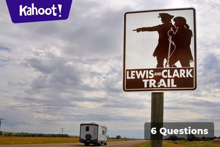 Social Studies G4 Lewis and Clark - Kahoot! Quiz