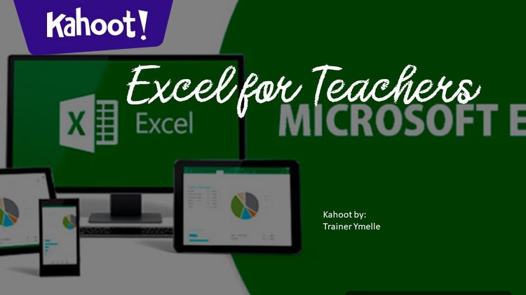 Excel for Teachers - Kahoot! Quiz