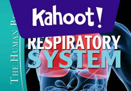 Respiratory System Review - Kahoot! Quiz