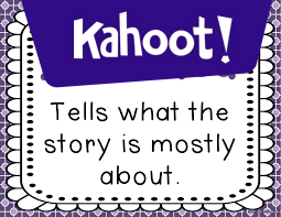 Main Idea, Details and Sequencing extended time - Kahoot! Quiz