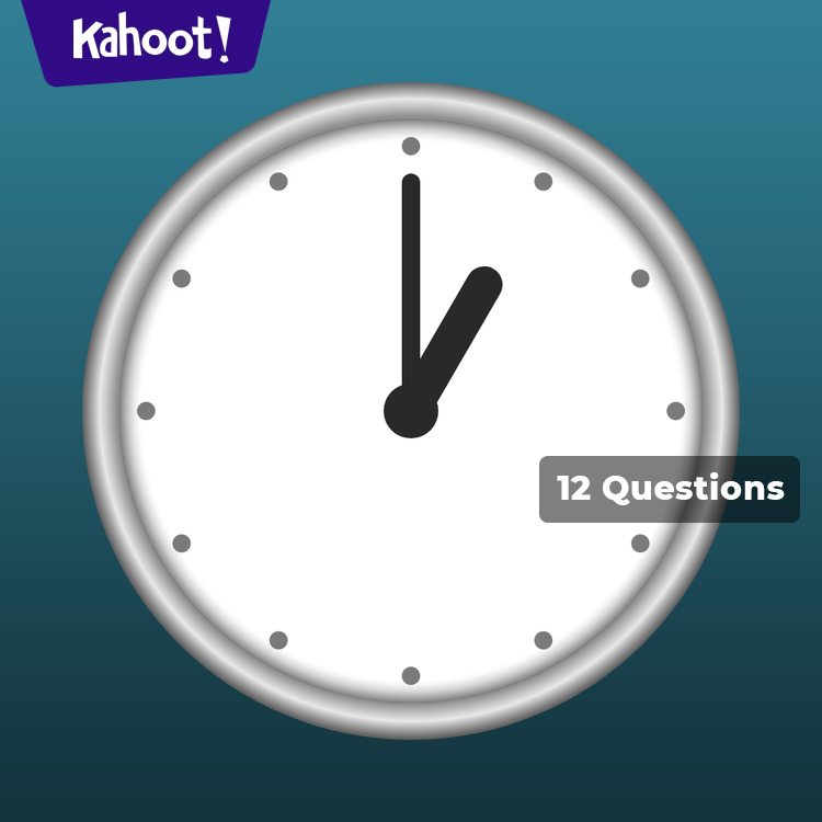 What Time Is It - Part One - Kahoot! Quiz
