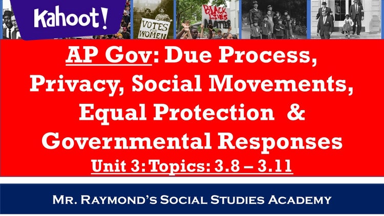 Social Movements and Governmental Response - Kahoot! Quiz