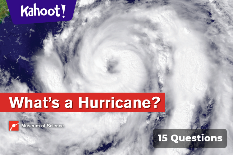 What's a Hurricane? - Kahoot! Quiz