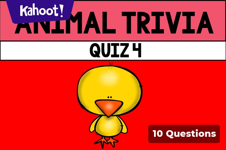 Animal Trivia (Set 4) - Kahoot! Quiz