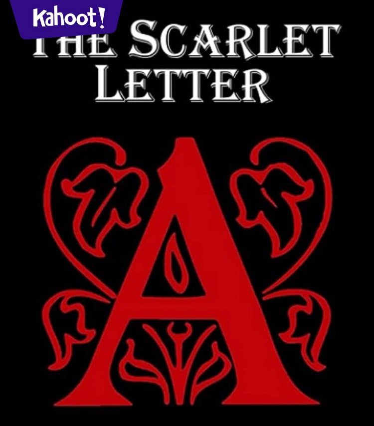 The Scarlet Letter - Kahoot! Quiz