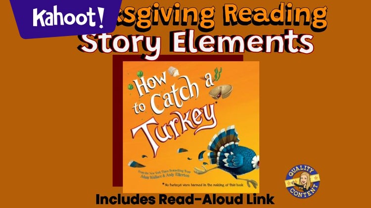 Thanksgiving Reading How to Catch a Turkey - Kahoot! Quiz