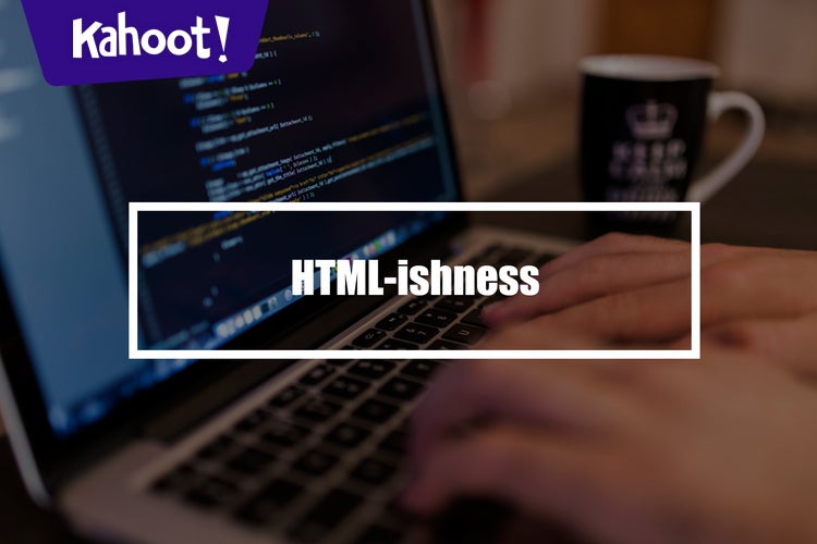 W3Schools HTML - Kahoot! Quiz