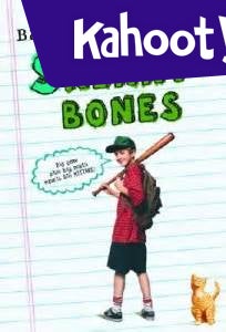 Skinny Bones Chapter 7 - Kahoot! Quiz