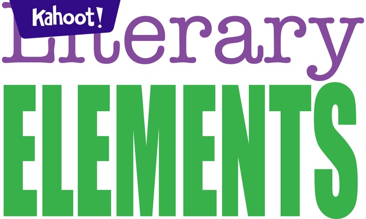 Literary Elements Review - Kahoot! Quiz