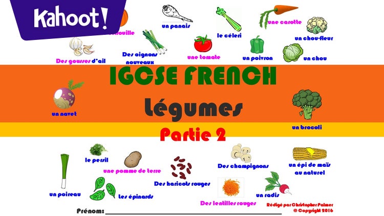 IGCSE French - Vegetables - Niveau 2 - Kahoot! Quiz