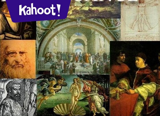 THE RENAISSANCE (C) - Kahoot! Quiz