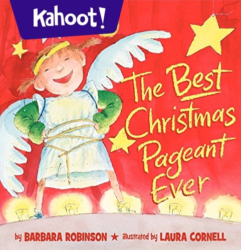The Best Christmas Pageant Ever Quiz PART 2 - Kahoot! Quiz
