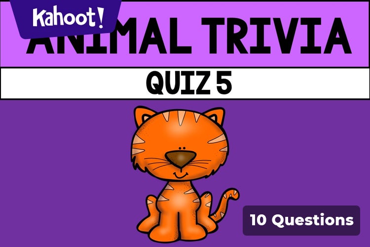 Animal Trivia (Set 5) - Kahoot! Quiz