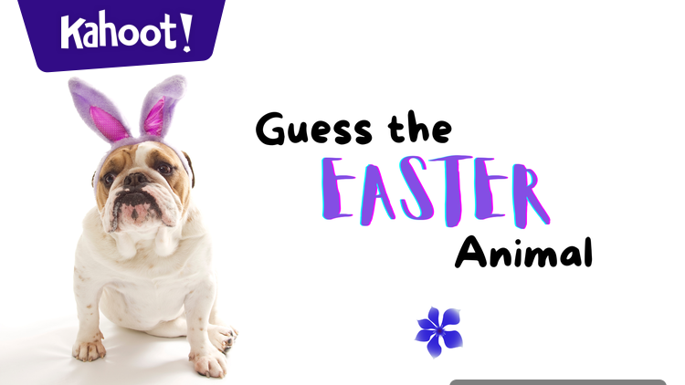 Guess the EASTER Animal - Kahoot! Quiz