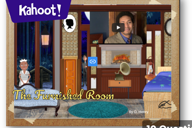 The Furnished Room by O. Henry - Kahoot! Quiz