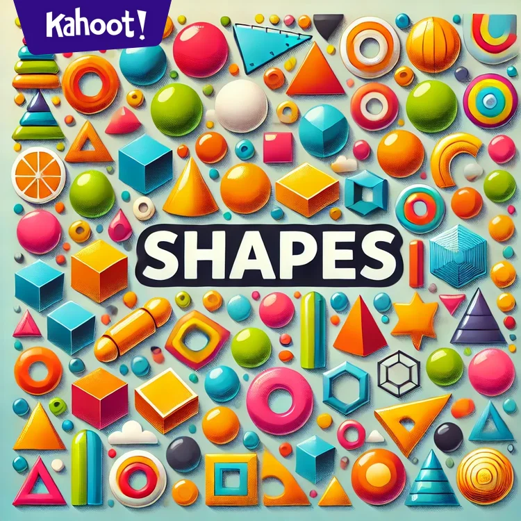 Shapes - Kahoot! Quiz