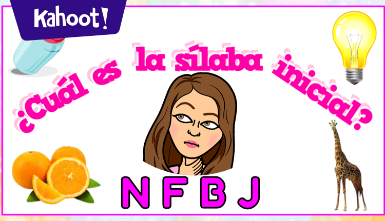 Sílabas con la letra n,f,b,j - Kahoot! Quiz