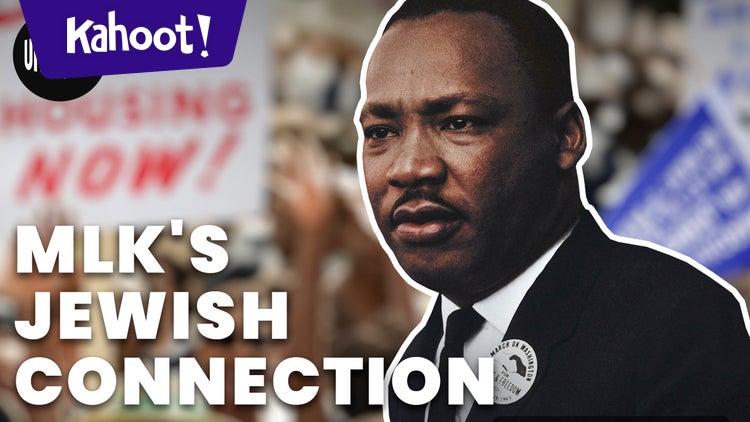 MLK's Jewish Connection - Kahoot! Quiz