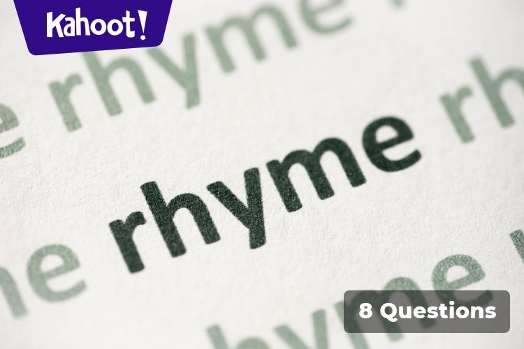 Do They Rhyme? - Kahoot! Quiz