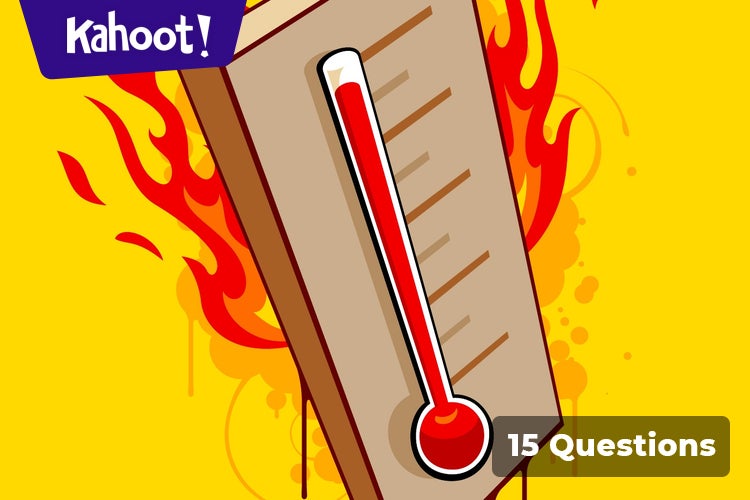 Lesson 4: Heat - Review - Kahoot! Quiz
