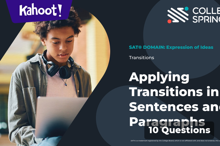 Applying Transitions in Sentences and Paragraphs - Kahoot! Quiz