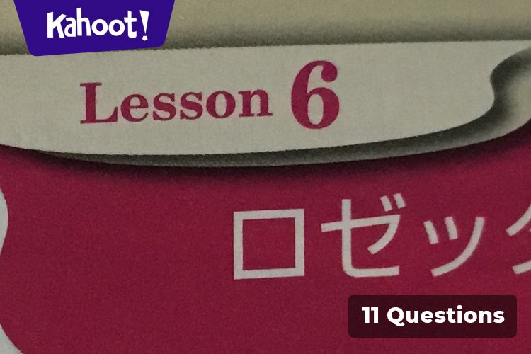 Lesson 6 - Kahoot! Quiz