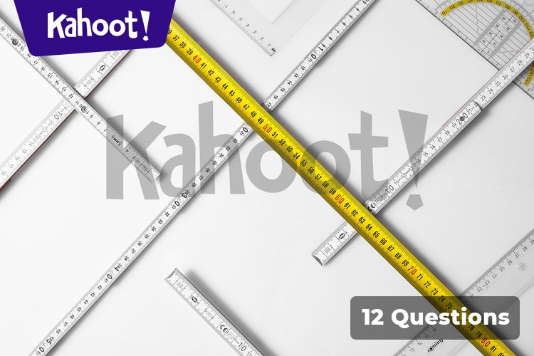 Metric Units and Measurements - Kahoot! Quiz