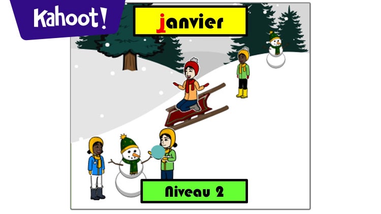 Janvier - French I Secondary - Kahoot! Quiz